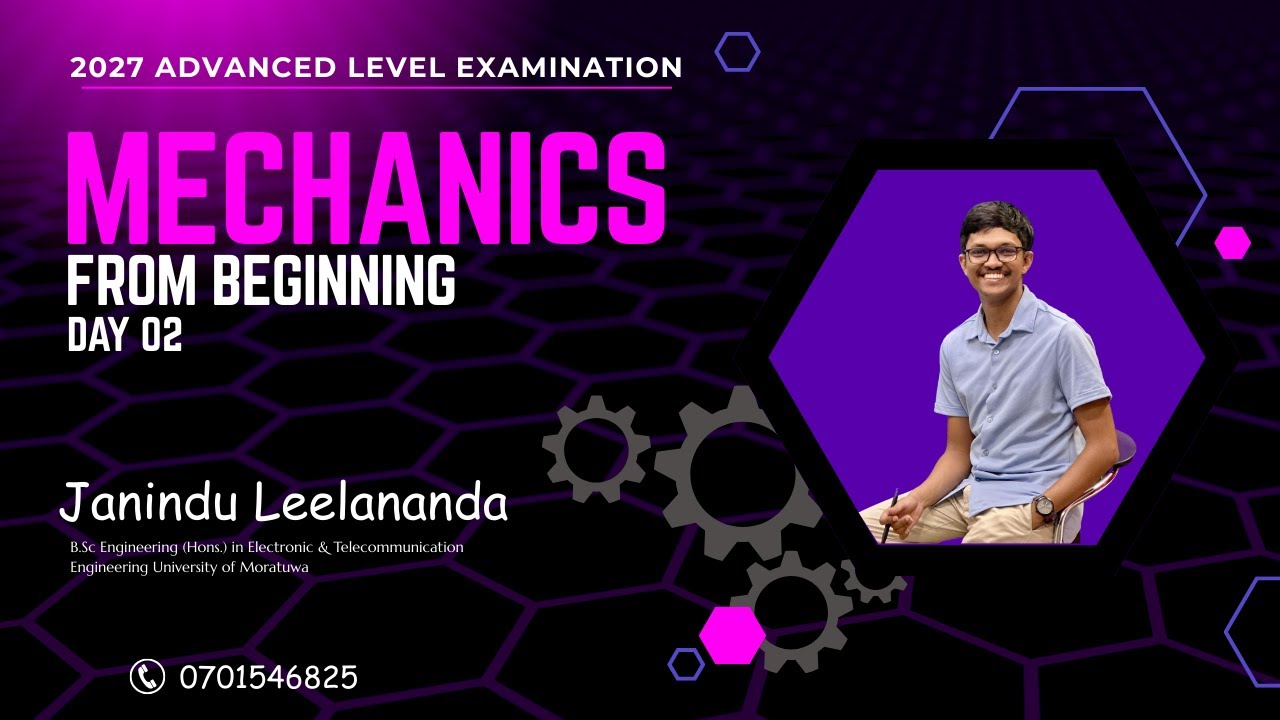 Mechanics from beginning day 02 | 2027 A/L Physics - YouTube
