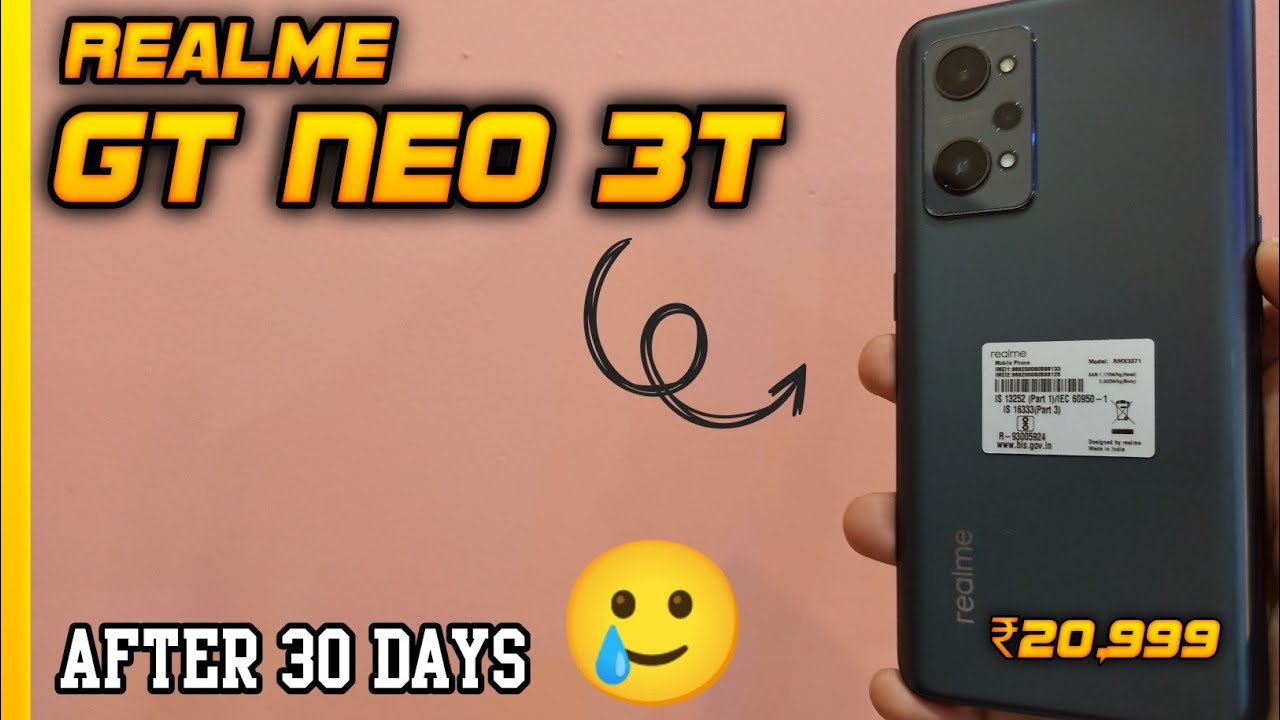 Realme GT Neo 3T 5G Owner experience after 30 Days Usage | Mast hai ...