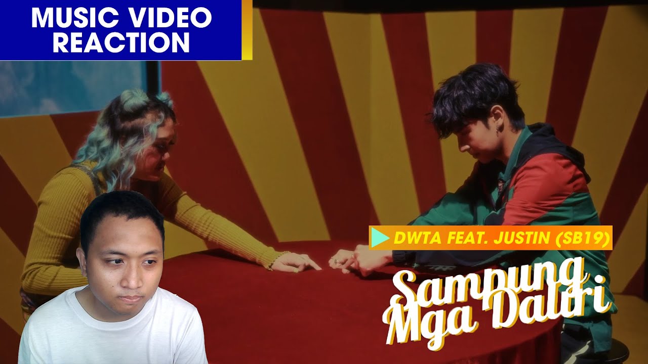 [MV REACTION] dwta feat. justin (SB19) - Sampung Mga Daliri - YouTube