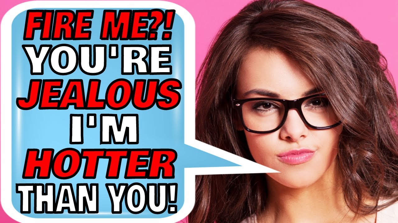 FIRE ME For Being HOT?! I'll Get YOU FIRED!! - YouTube