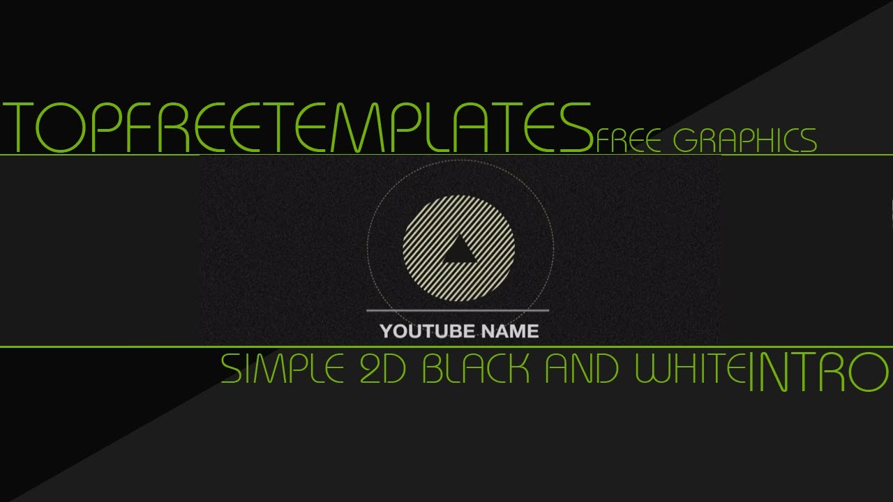 FREE Intro Template: Black And White Simple 2D Intro #8 - YouTube