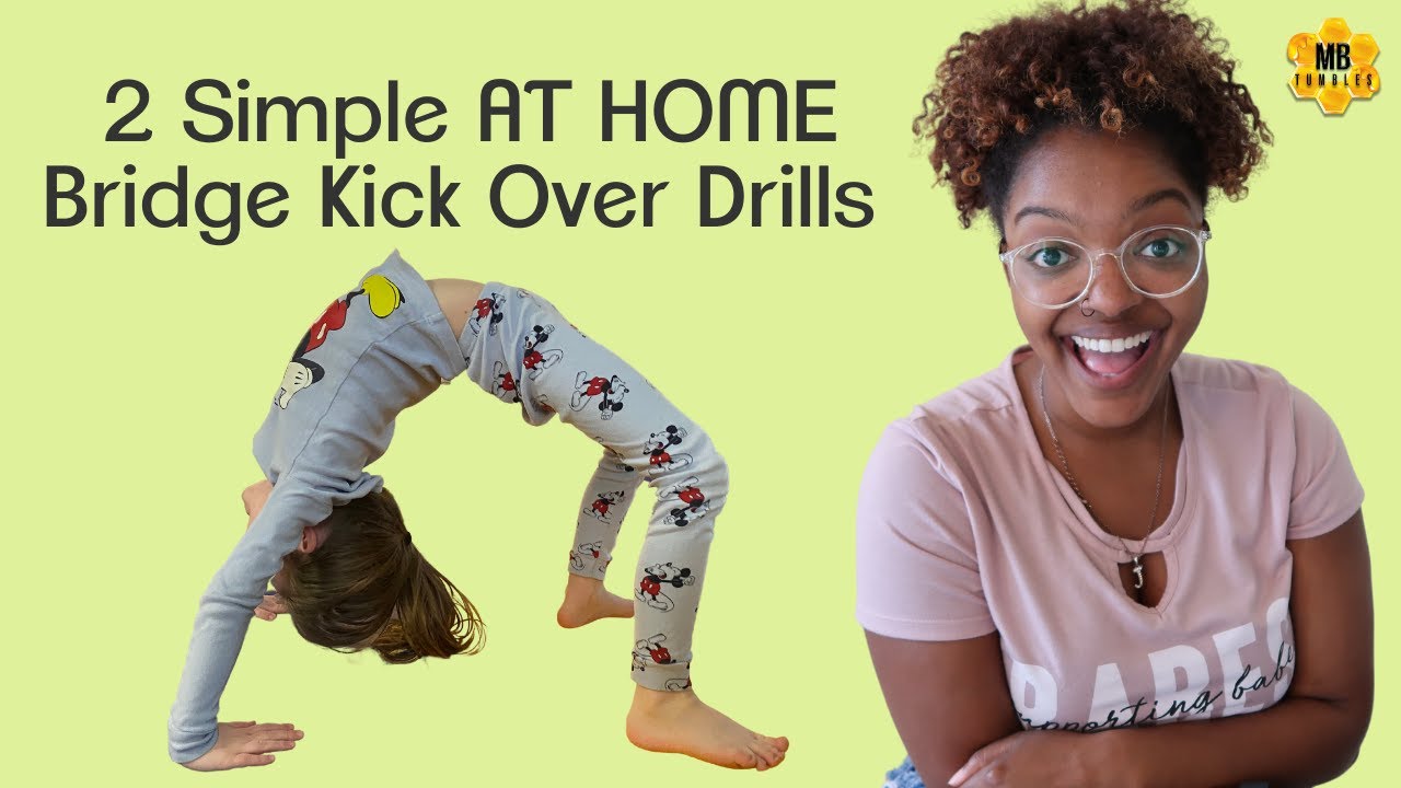 2 At Home Drills for a Bridge Kick Over [SIMPLE AND EFFECTIVE] | Mila B ...