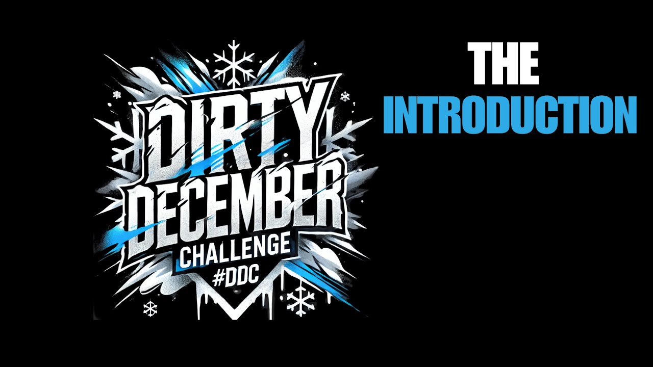 Dirty December challenge! Intro Day 3 #DDC - YouTube