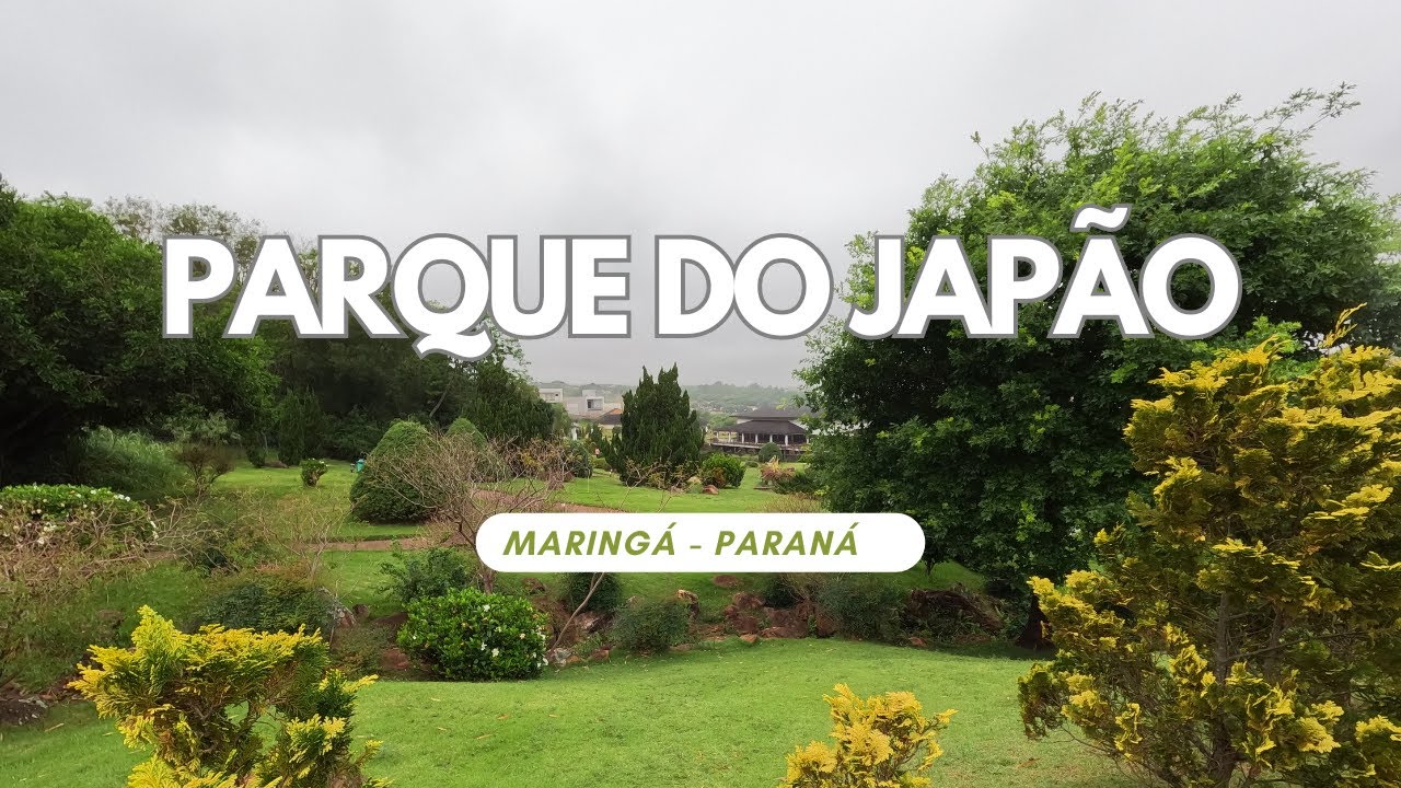 Parque do Japão - Maringá/PR - YouTube