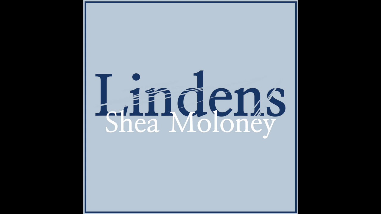 Lindens (Extended) - Shea Moloney - YouTube