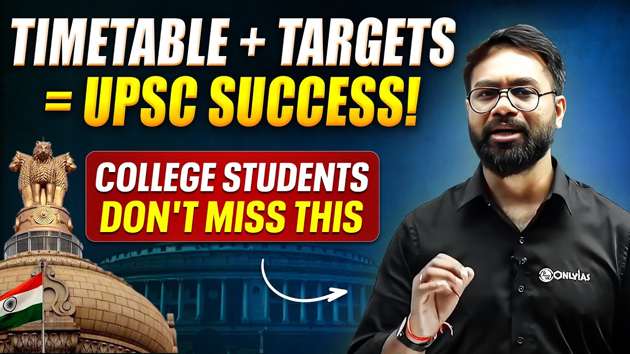 How to Make a Perfect Timetable for UPSC? College Students Ye Miss Mat ...