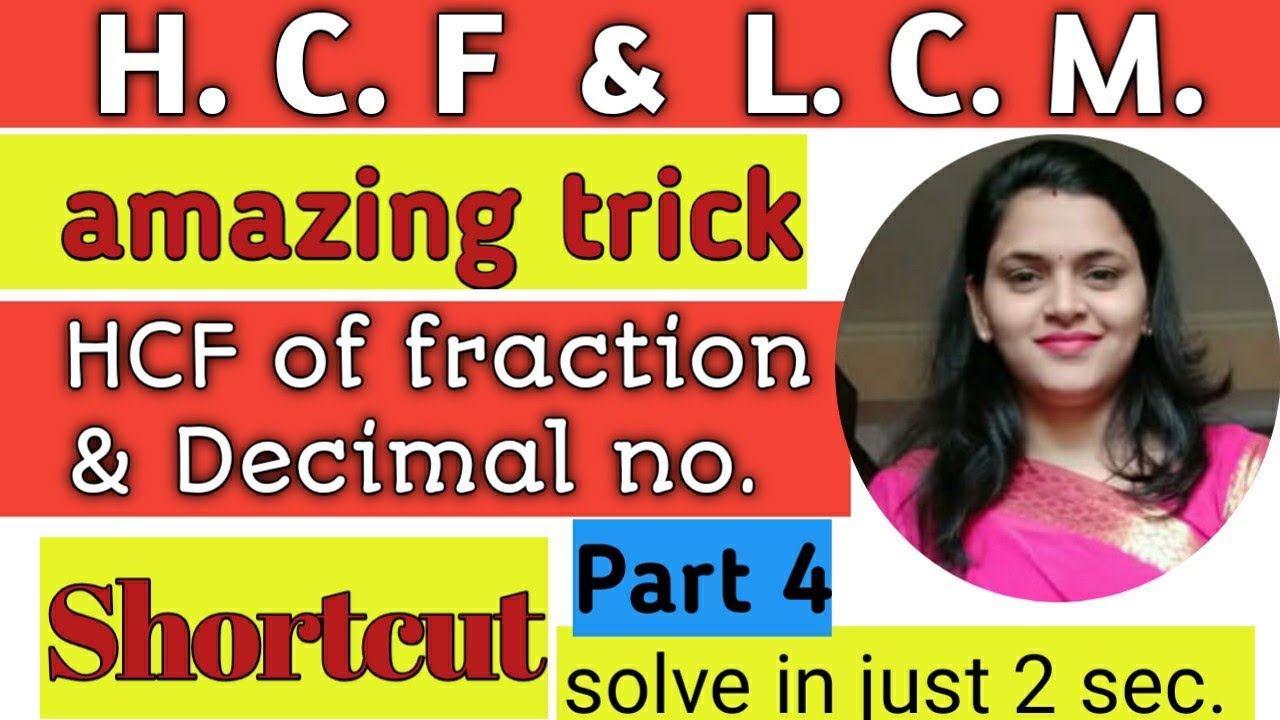 HCF Of Fraction HCF Of Decimal Number HCF LCM HCF Of Fraction hcf-of-fraction-hcf-of-decimal-number-hcf-lcm-hcf-of-fraction