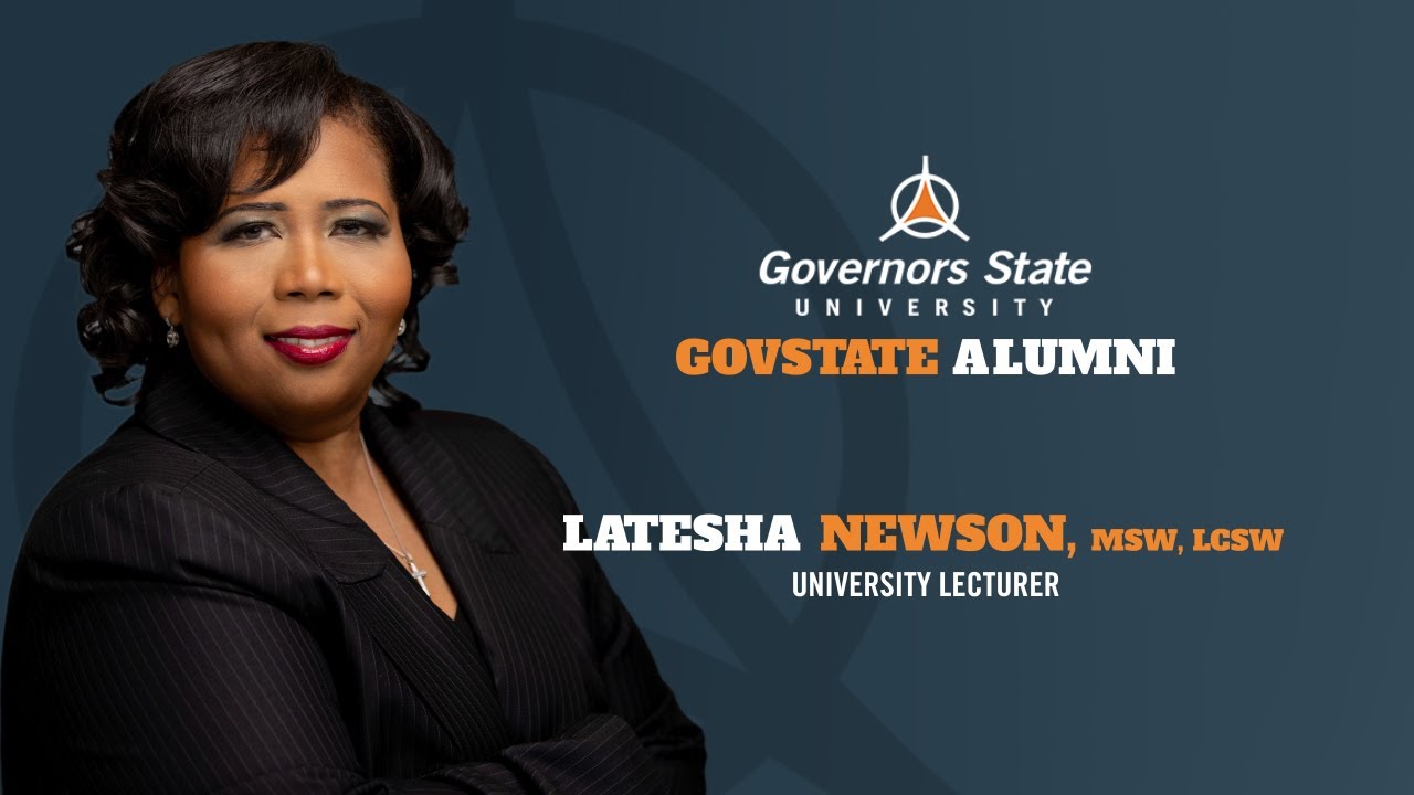 Latesha Newson, MSW, LCSW, University Lecturer & GovState Alumna - YouTube