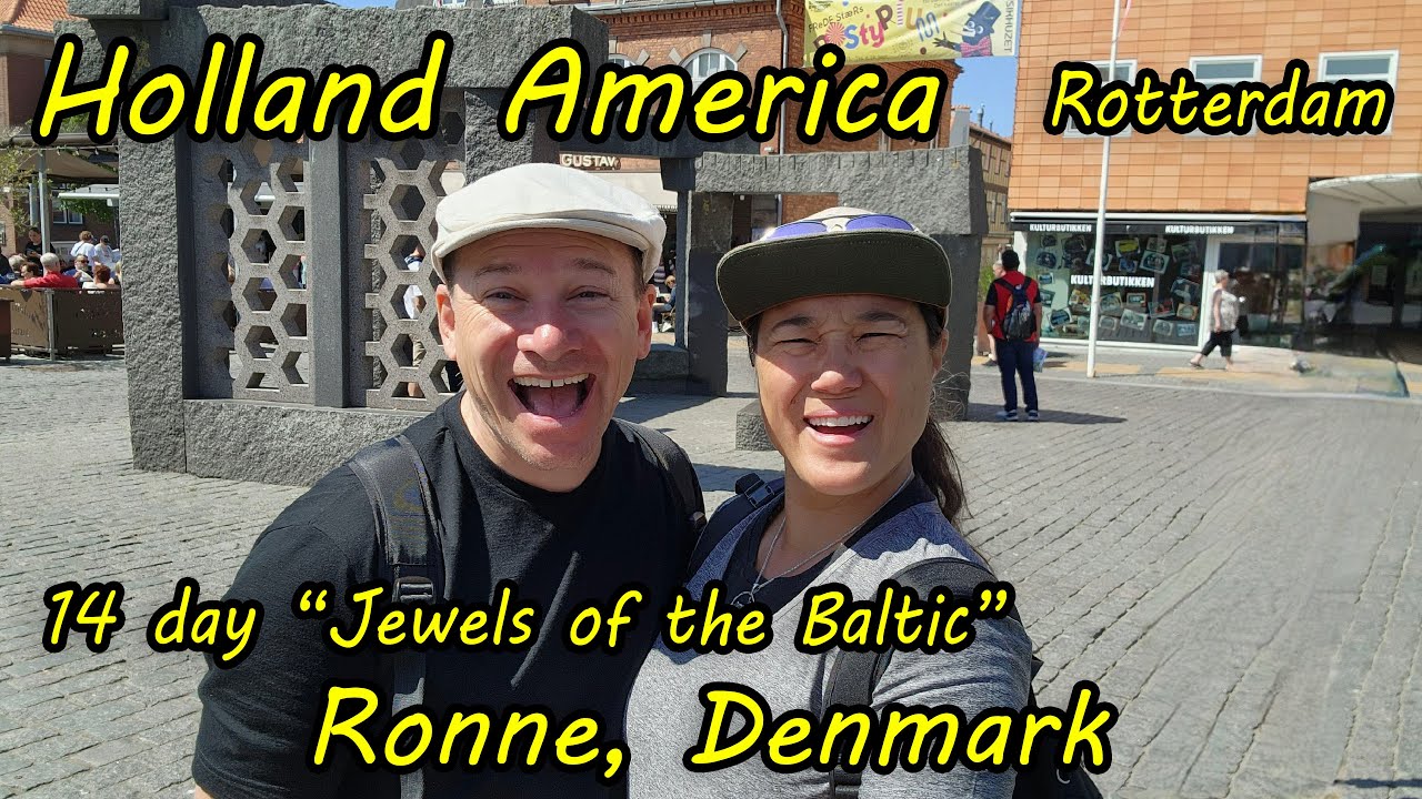 Holland America Rotterdam Jewels of the Baltic "Ronne, Denmark" Travel ...