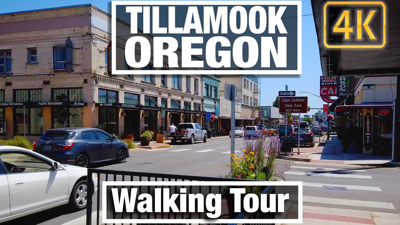 4K City Walks - Walking Tour Tillamook Oregon - Virtual Travel Walking ...