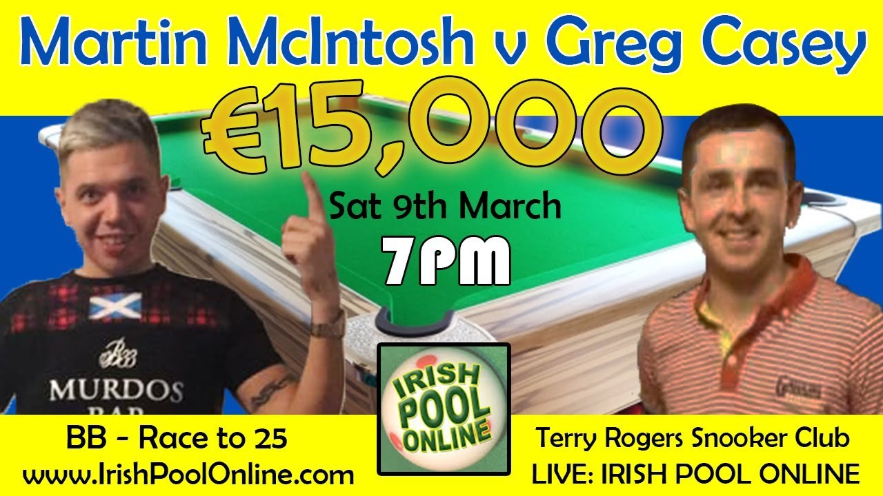Martin McIntosh v Greg Casey - €15,000 Blackball Money Match 2019 - YouTube