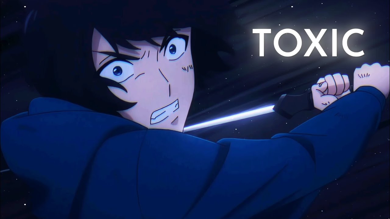 ･ﾟ: 𝗧𝗢𝗫𝗜𝗖 [AMV/EDIT] ‧₊ - YouTube