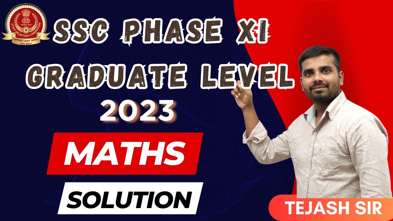 SSC PHASE 11 MATHS SOLUTION || GRADUATE LEVEL || FOR ALL EXAMS || BY ...
