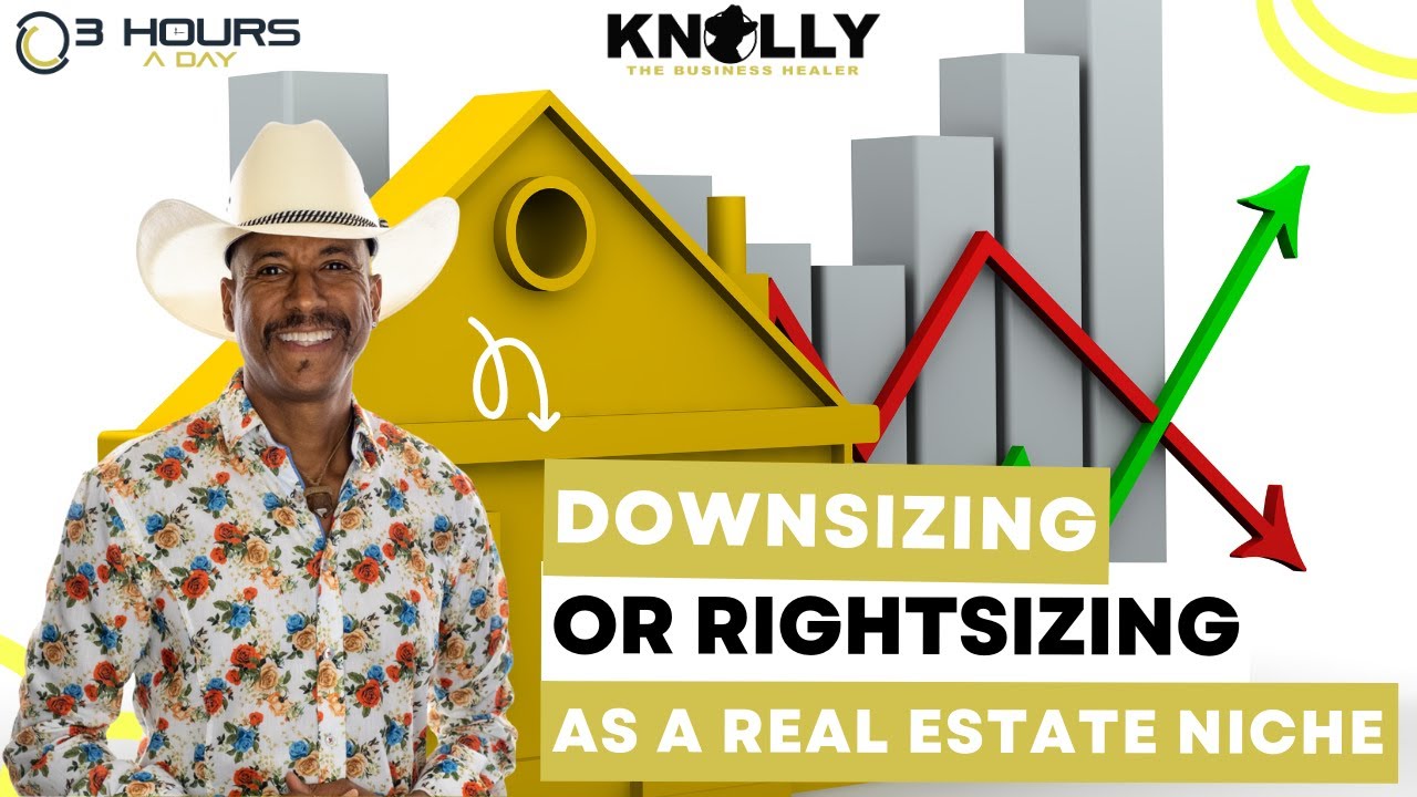 DownSizing or RightSizing as a Real Estate Niche - YouTube