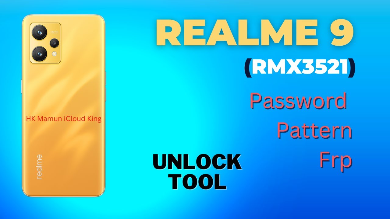 Realme 9 rmx3521 Password, Pattern, Frp Unlock By frp Tools (hkmamun ...