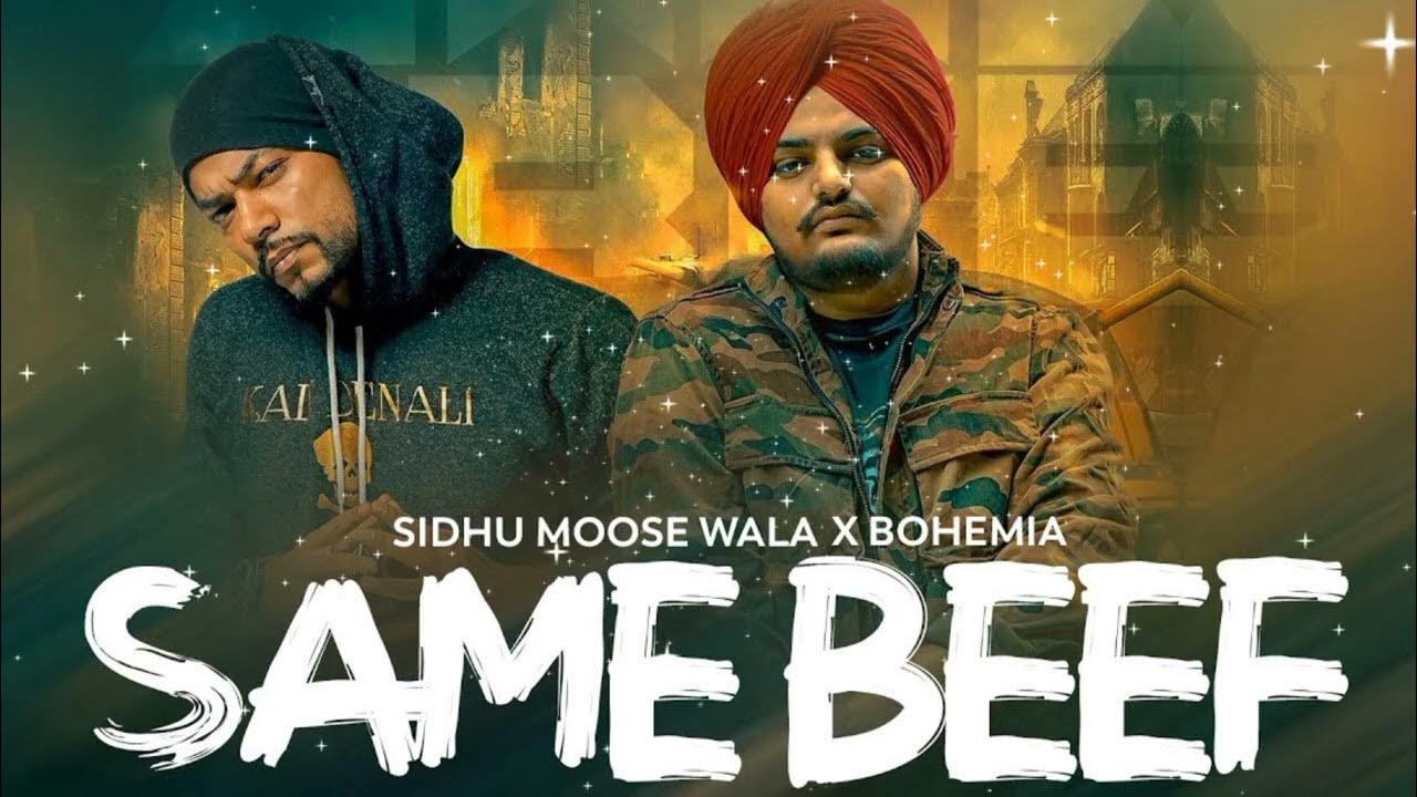Same_Beef_Song___BOHEMIA___Ft._Sidhu_Moose_Wala___Byg_Byrd___Punjabi_Song - YouTube