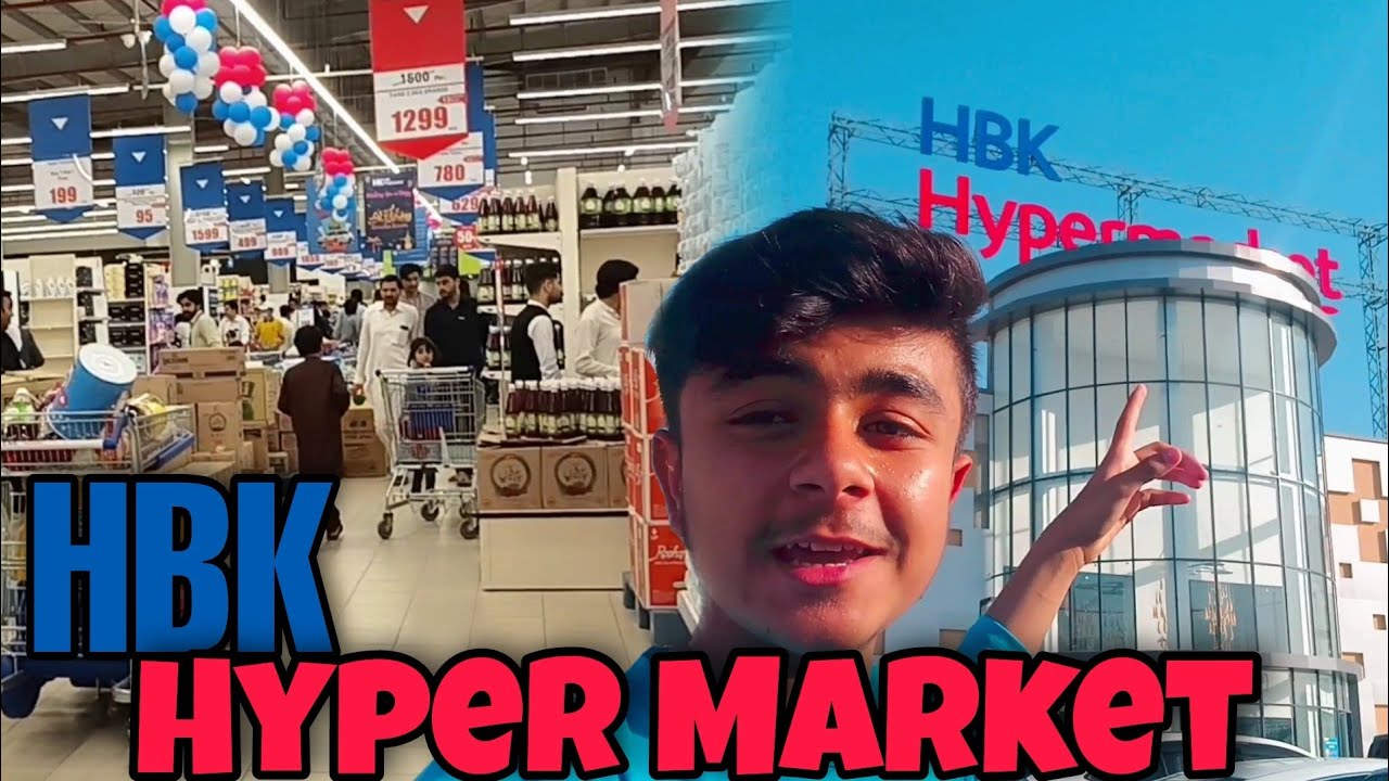 Hbk Hyper market Peshawar |Shopping ke lie Bohut Pyari Jiga He - YouTube