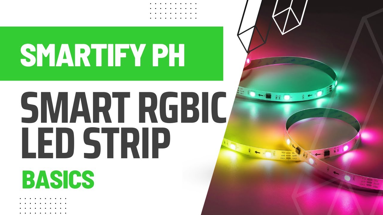 SMARTIFY PH - Smart LED Strip Light RGBIC [BASICS DEMO] - YouTube