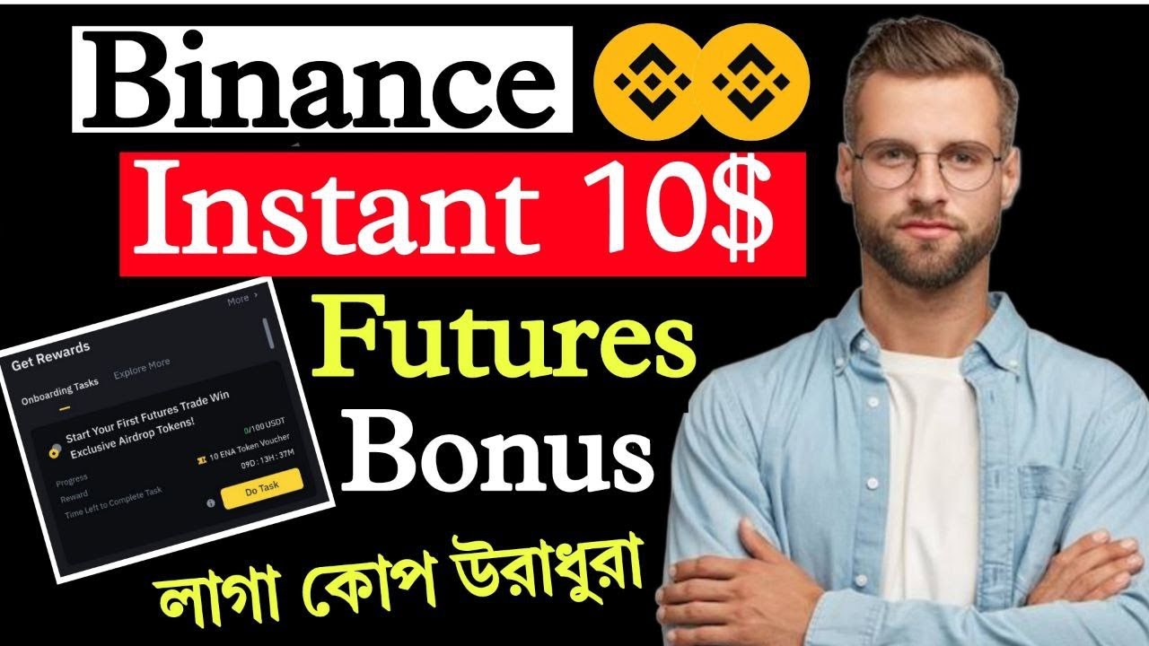 Binance x Futures Bonus Get up to 10$ FCFS Eligible User - YouTube