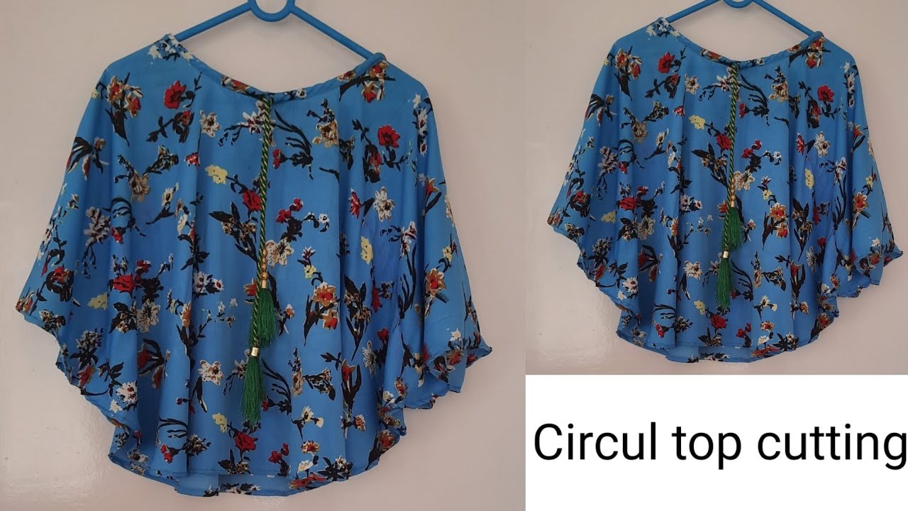 Circle top cutting and stitching /cape top cutting/ Trendy top cutting ...