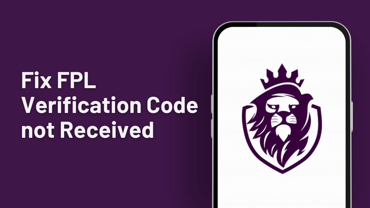 How To Fix FPL Verification Code Not Received | Fantasy Premier League ...