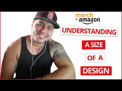 Merch By Amazon | Understanding The Size Of A Design