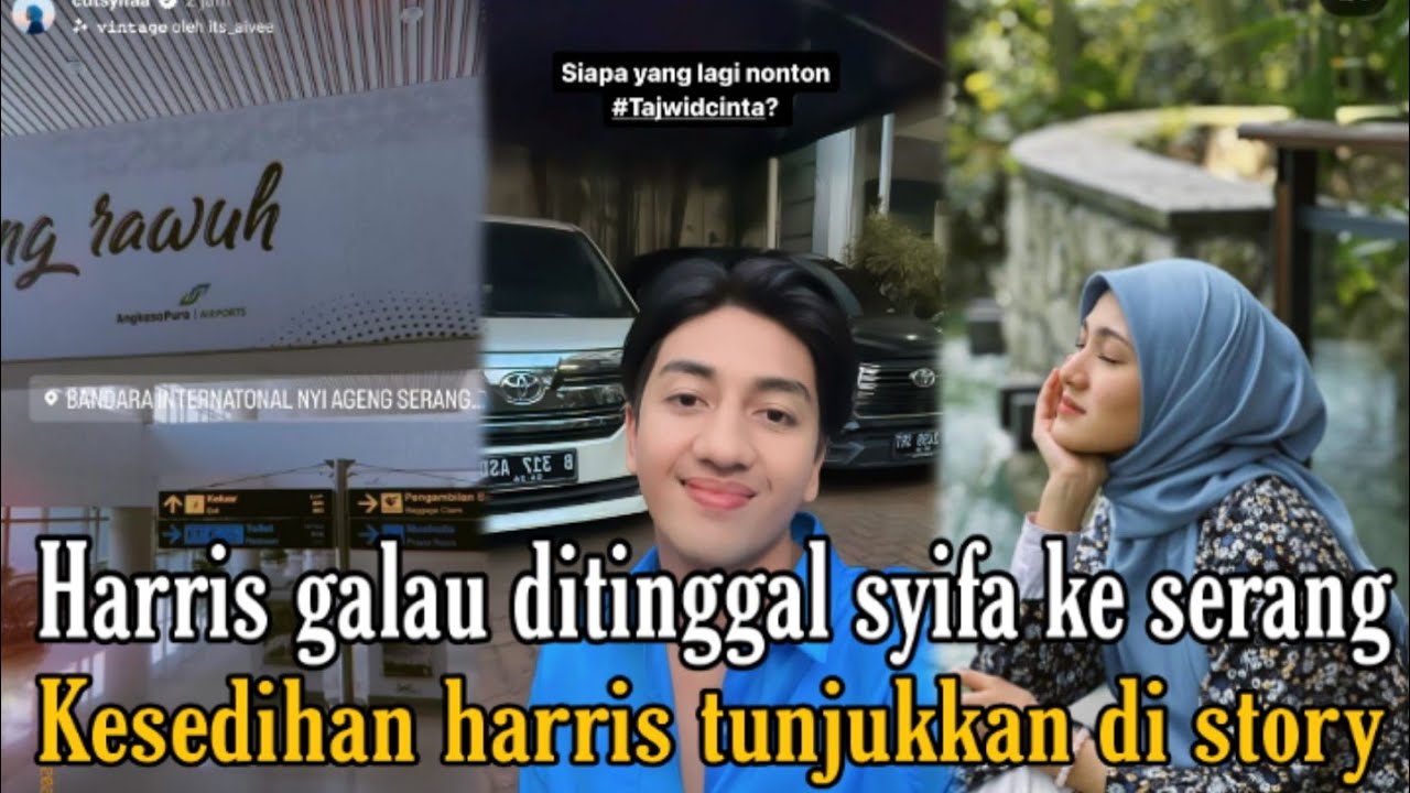 🔴HARRIS VRIZA GALAU‼ CUT SYIFA PAMIT HARRIS TUNJUKKAN MUKA TAK IKHLAS - YouTube