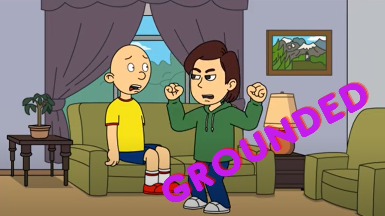 Caillou Gets Grounded for Nothing - YouTube