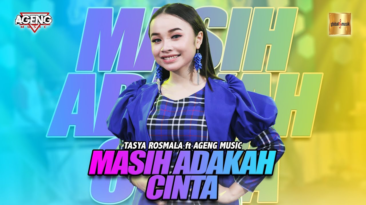 Tasya Rosmala ft Ageng Music - Masih Adakah Cinta (Official Live Music ...