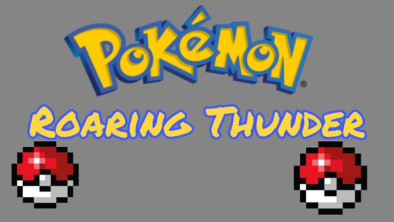 Pokémon Roaring Thunder Intro 2 - YouTube