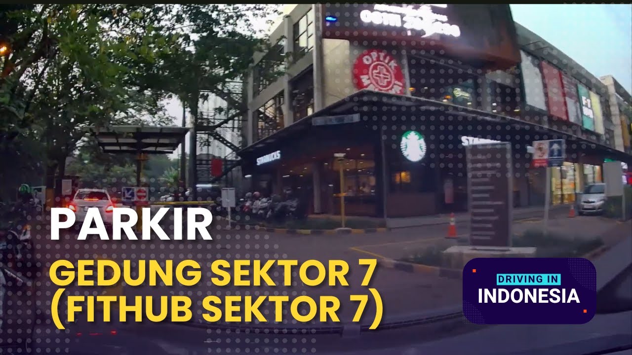 Parkir Gedung Bintaro Sektor 7 (Fithub, Jars of Clay, Fat Bubble ...