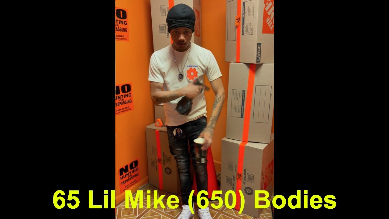 650 Lil Mike Bodies - YouTube