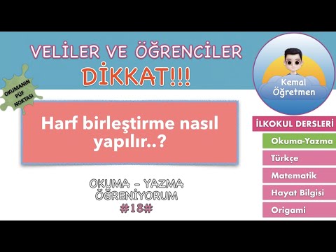 Harf Birleştirme Nasıl Yapılır? | Okuma Yazma Dersleri #18# #harfbirleştirme #okumayazma 