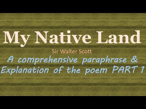 My Native Land poem class 11 English Elective Explanation Sir Walter ...