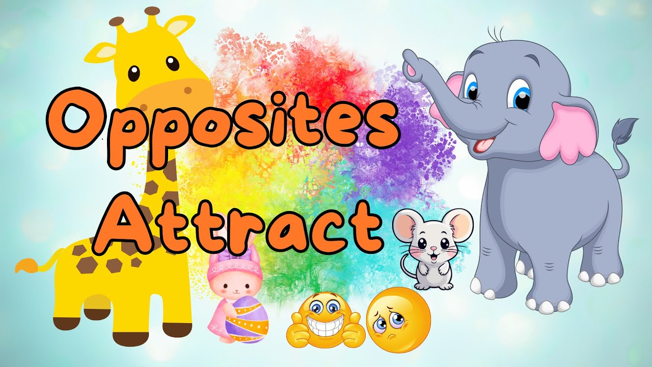 Opposites Attract Song | Opposite Song | Opposite Song for Kids ...