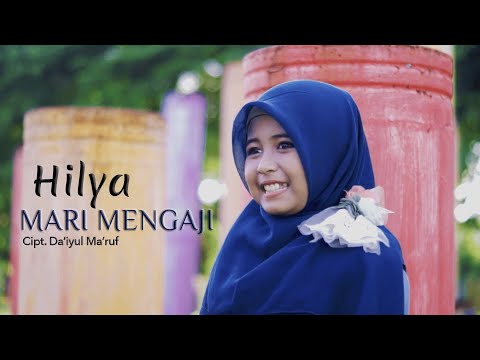 MARI MENGAJI - HILYA | OFFICIAL VIDEO