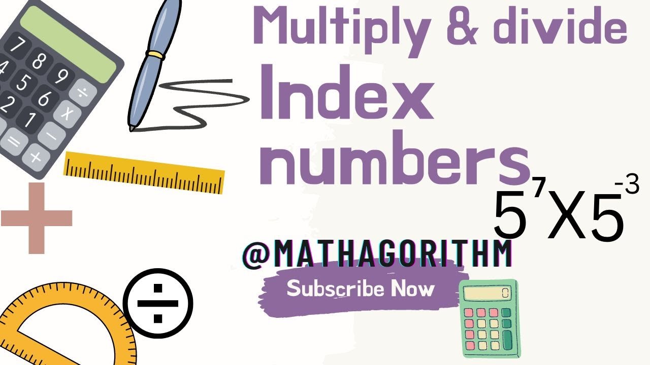Index numbers/ indices (Multiply & divide) - YouTube