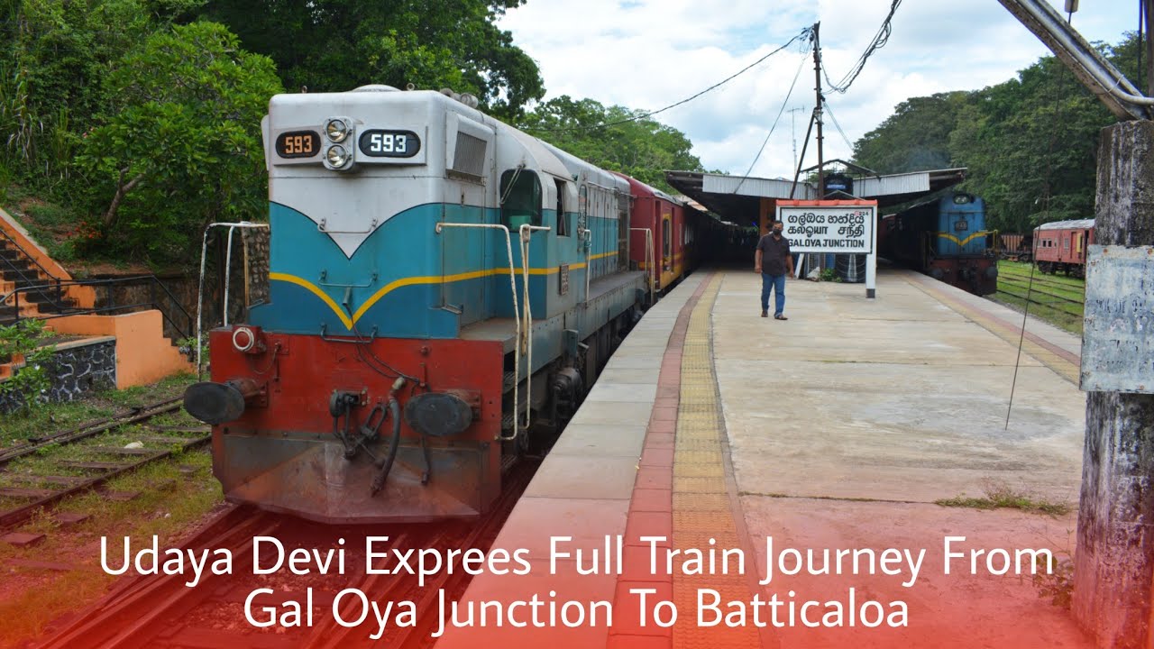 Udaya Devi Express Full Train Journey From Gal Oya Junction To ...