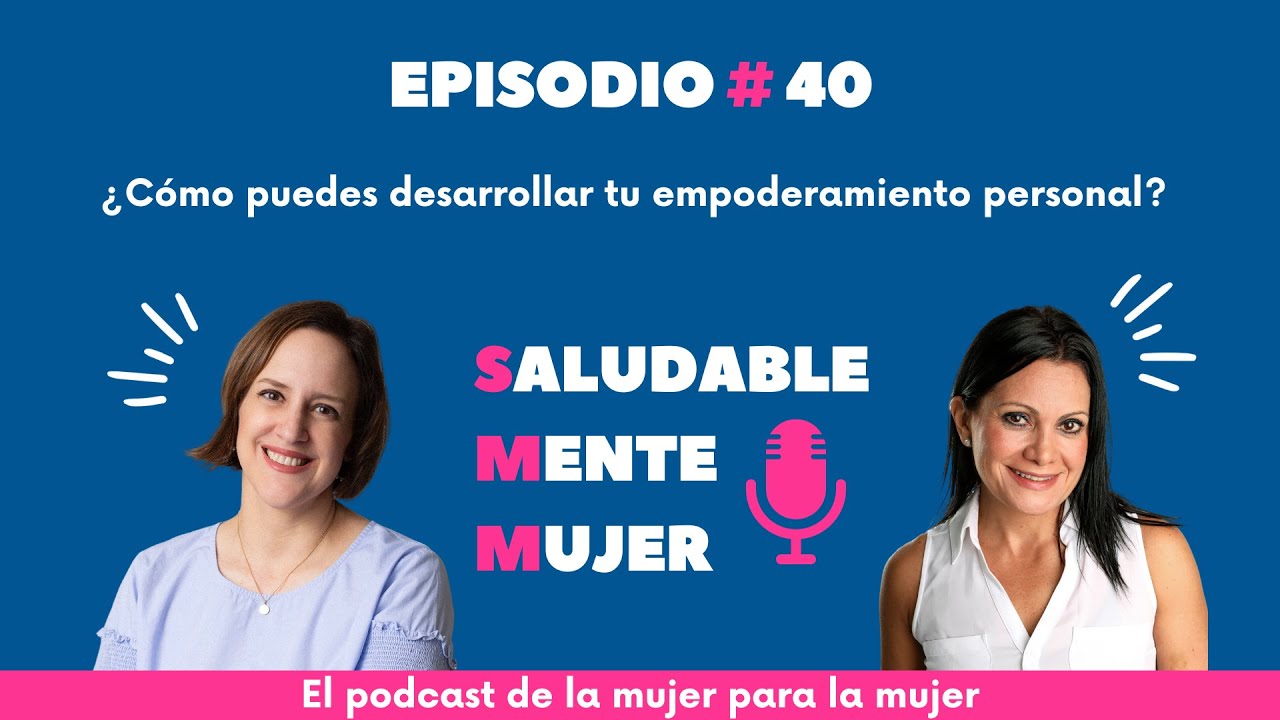 40. ¿Cómo puedes desarrollar tu empoderamiento personal? - YouTube