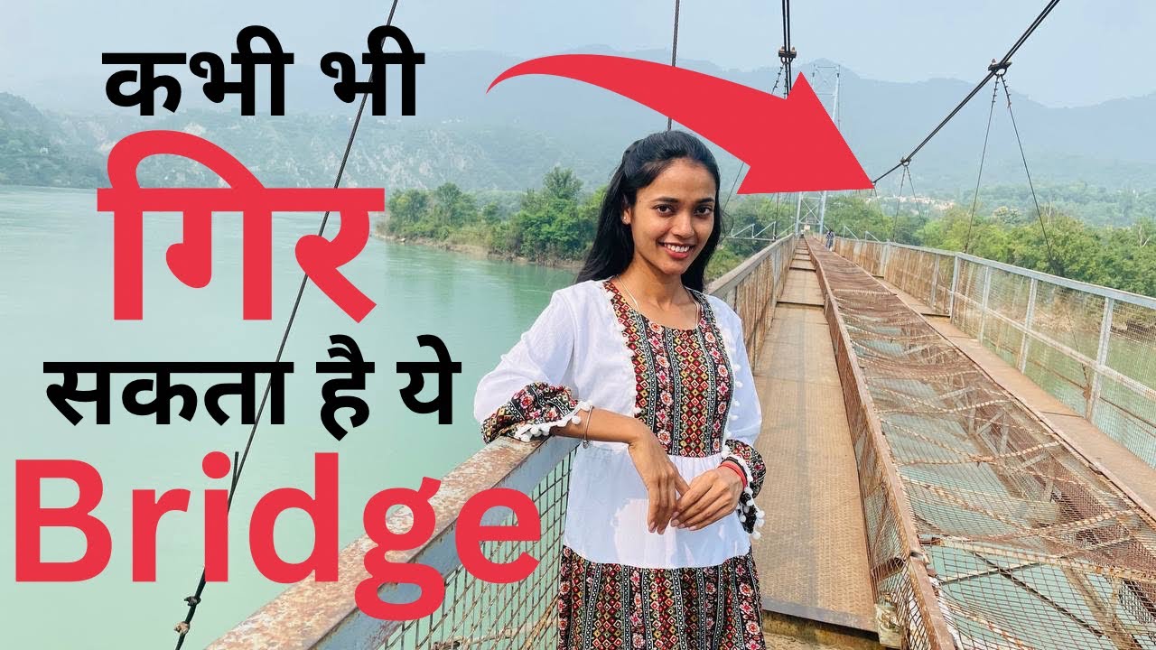 फिर भी लोग नहीं मानते 😱| Handola bridge Nangal | Best place for ...