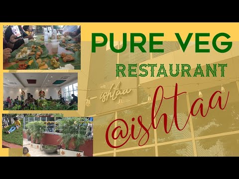 pure vegetarian restaurent in Hyderabad #ishtaarestaurent trending ...