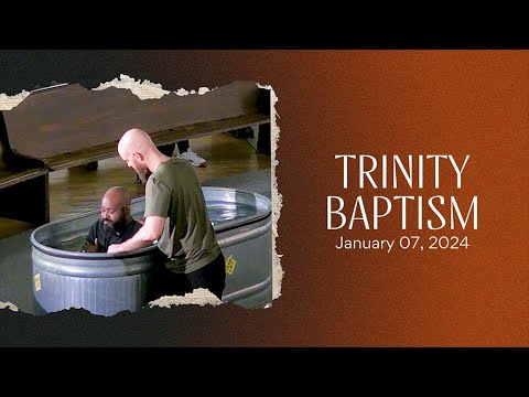 Trinity Baptism | January 2024 - YouTube