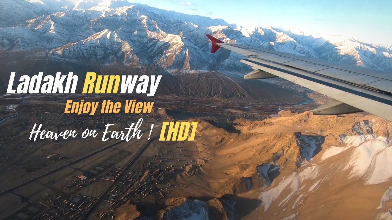 Leh, Ladakh | Scenic View of Himalayas| | High altitude Leh Runway ...