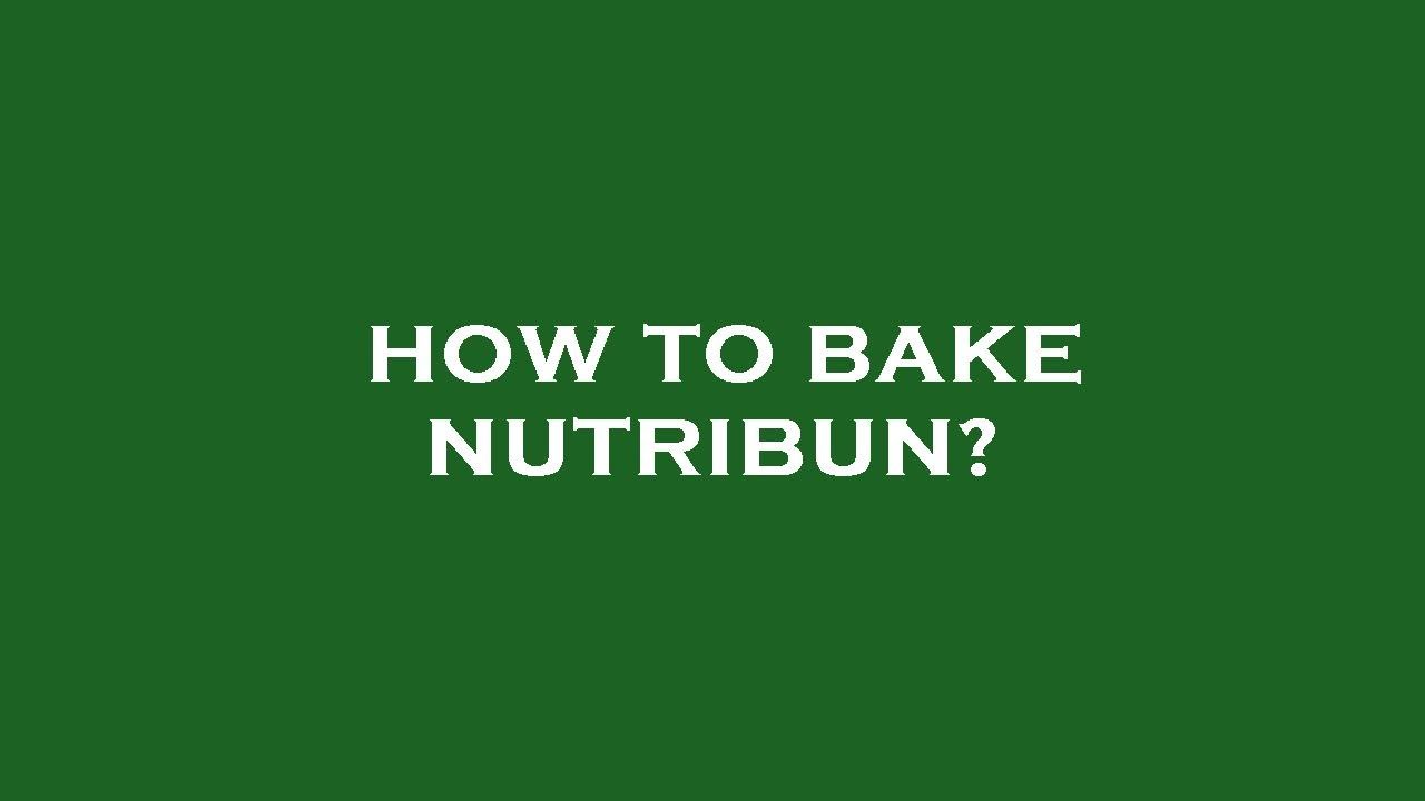 How to bake nutribun? - YouTube