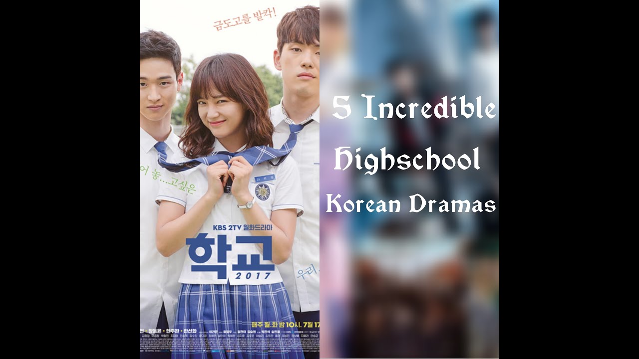 5 Incredible High School Korean Dramas Part 2 - YouTube