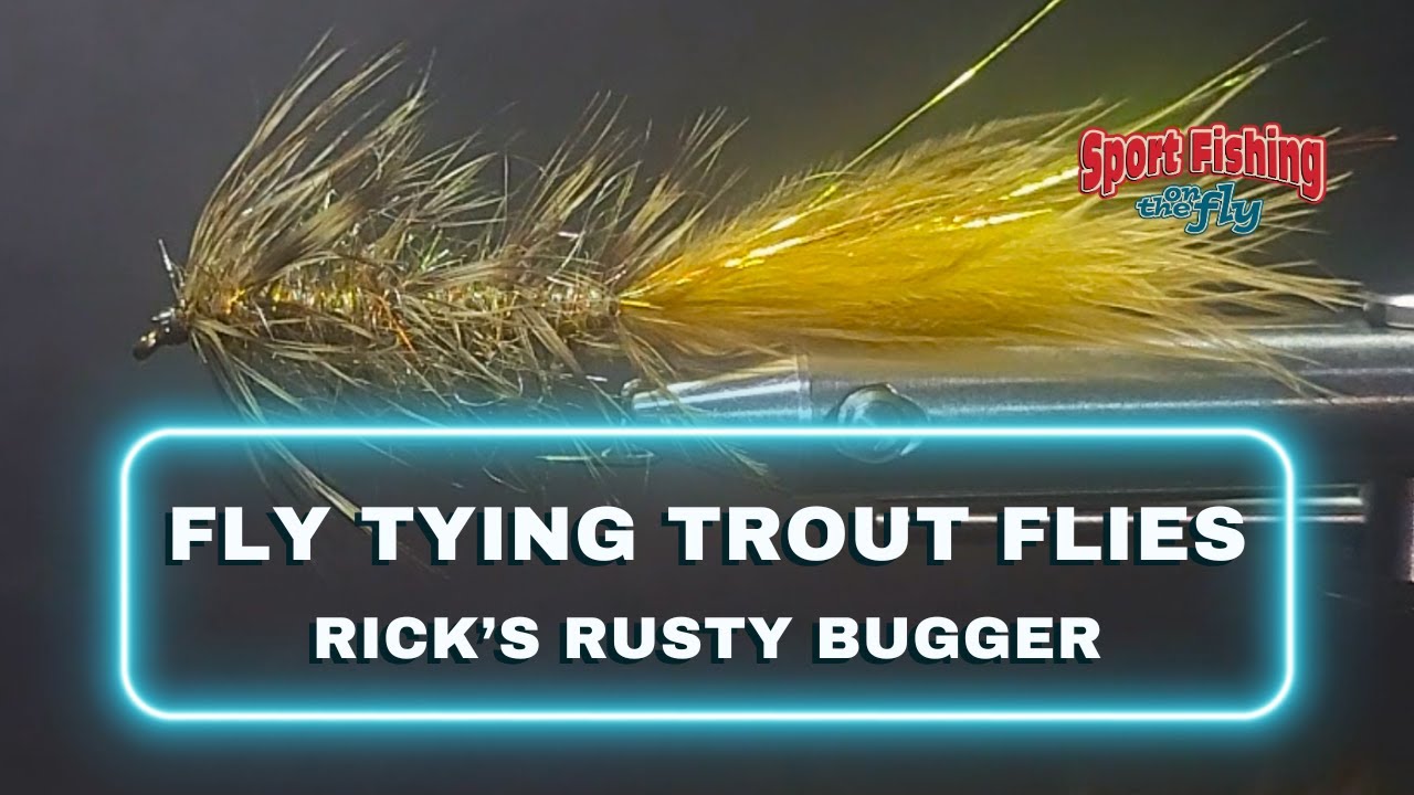 FLY TYING TROUT FLIES - PRO STAFF ON THE BENCH: RICK'S RUSTY BUGGER ...