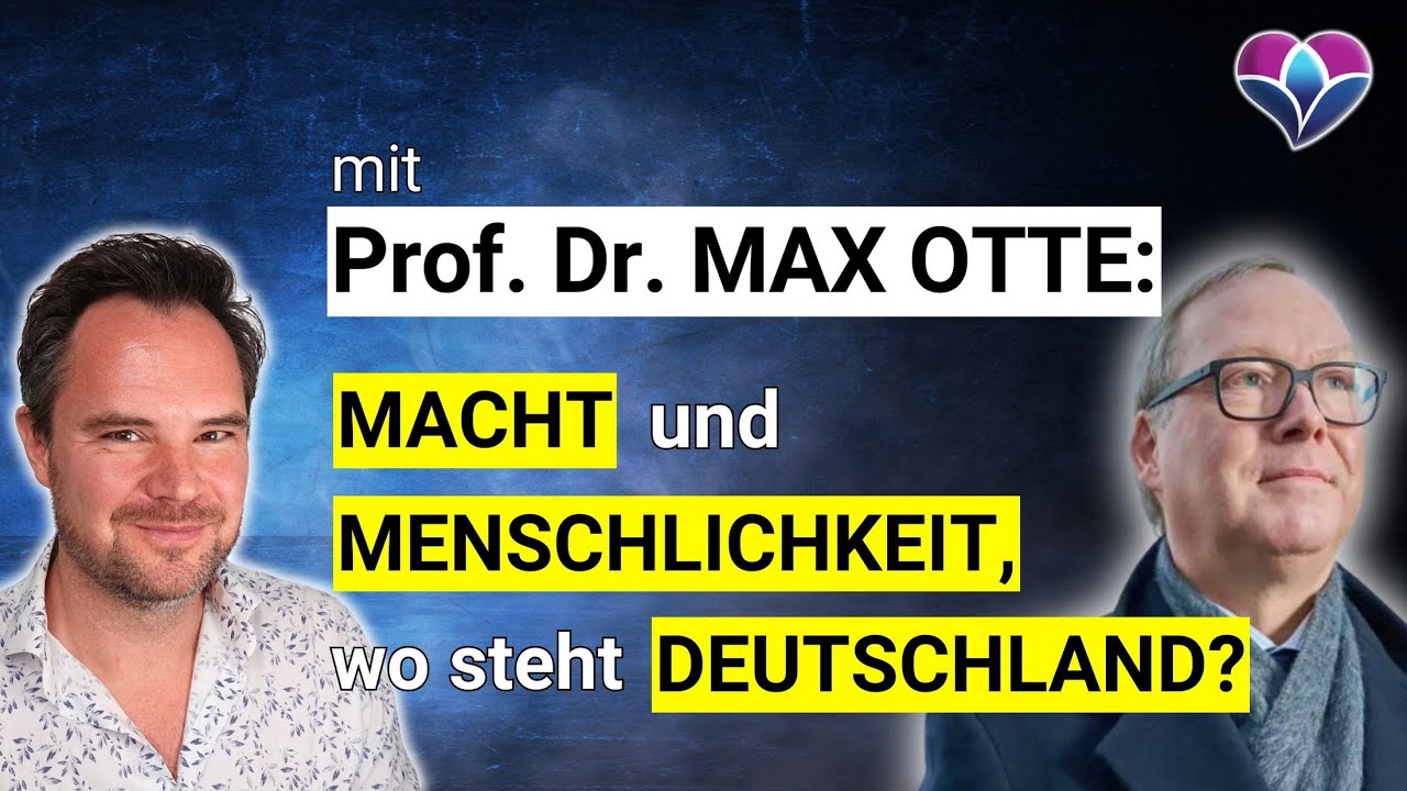 Macht und Menschlichkeit, wo steht Deutschland? #67 [mit Prof. Dr. Max ...