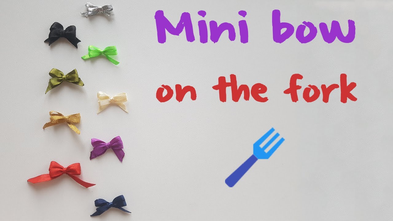 Tiny Bow on The Fork 🎀 Mini Ribbon Bow 🎀 DIY HACK👍 - YouTube