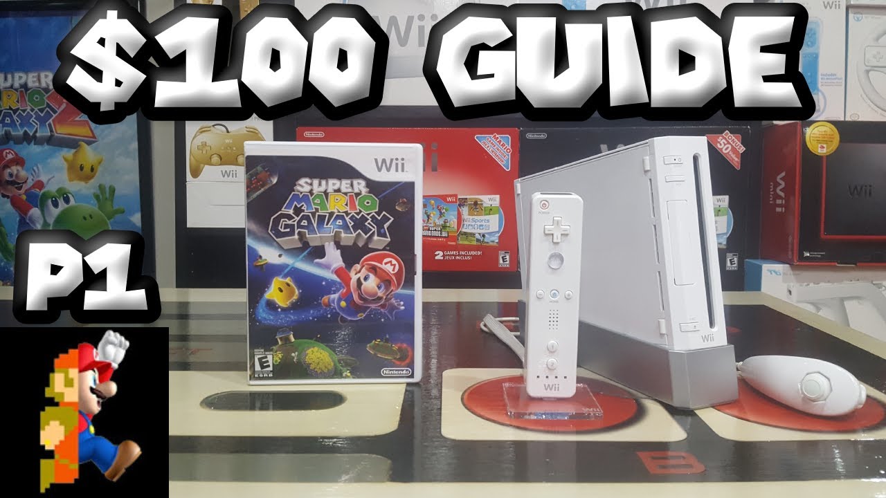 Nintendo Wii $100 Starter Guide - YouTube