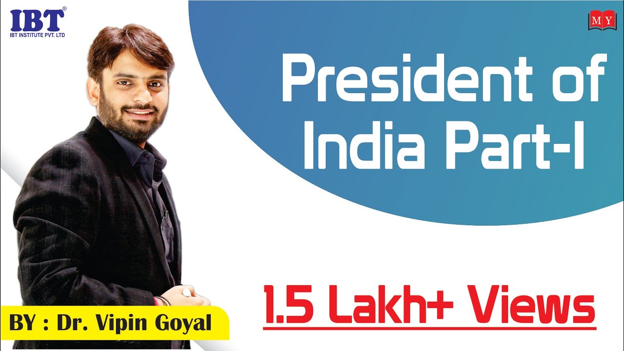 President of India (Qualification & Election) By Dr. Vipan Goyal - YouTube
